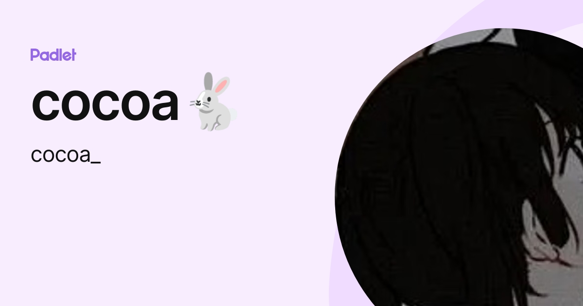 cocoa🐇 (cocoa_) profile | Padlet