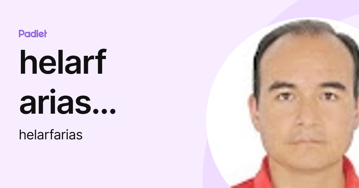helarf arias alvites (helarfarias) profile | Padlet