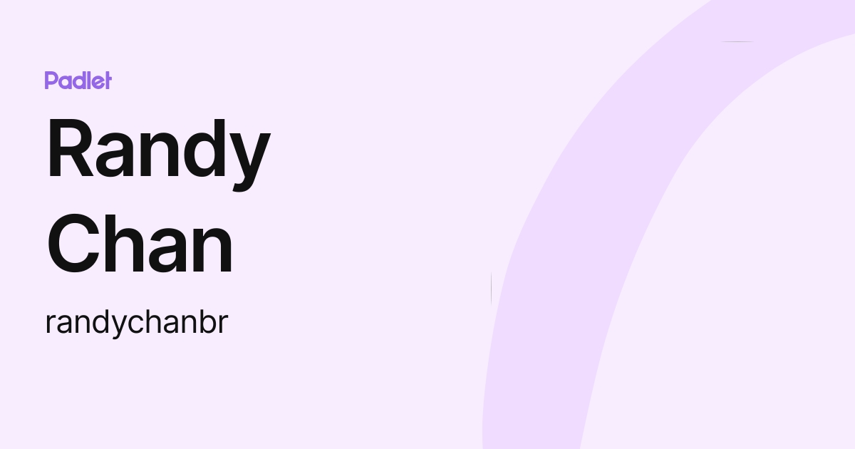 Randy Chan (randychanbr) profile | Padlet