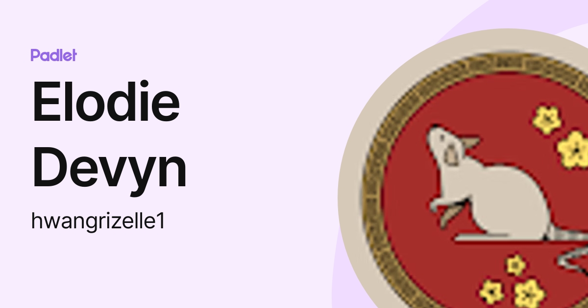 Elodie Devyn (hwangrizelle1) profile | Padlet