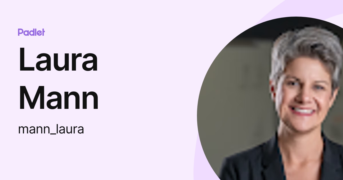 Laura Mann (mann_laura) profile | Padlet