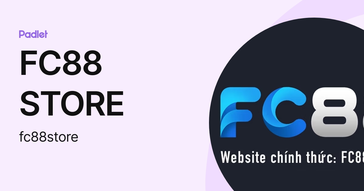 FC88 STORE (fc88store) profile | Padlet