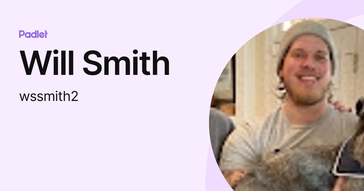 Will Smith (wssmith2) profile | Padlet