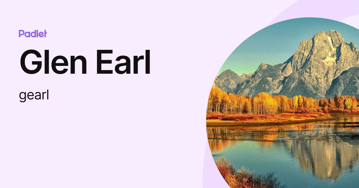 Glen Earl (gearl) profile | Padlet