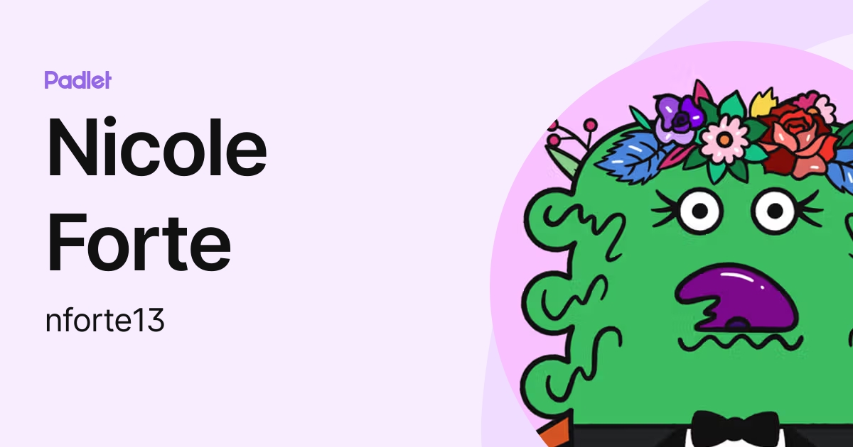 Nicole Forte (nforte13) profile | Padlet