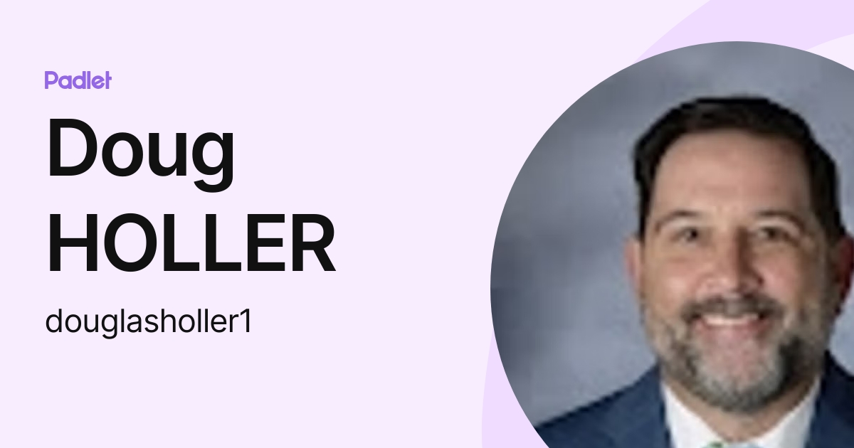 Doug HOLLER (douglasholler1) profile | Padlet
