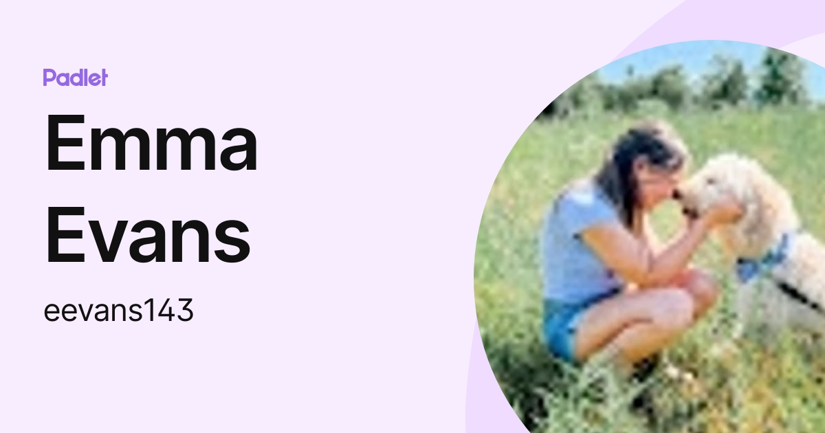 Emma Evans (eevans143) profile | Padlet