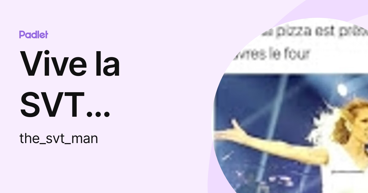 Vive la SVT (Tristan VERNINE) (the_svt_man) profile | Padlet