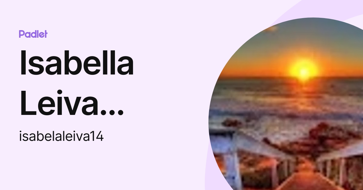 Isabella Leiva Cuervo (isabelaleiva14) profile | Padlet