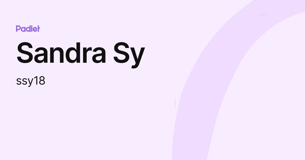 Sandra Sy (ssy18) profile | Padlet