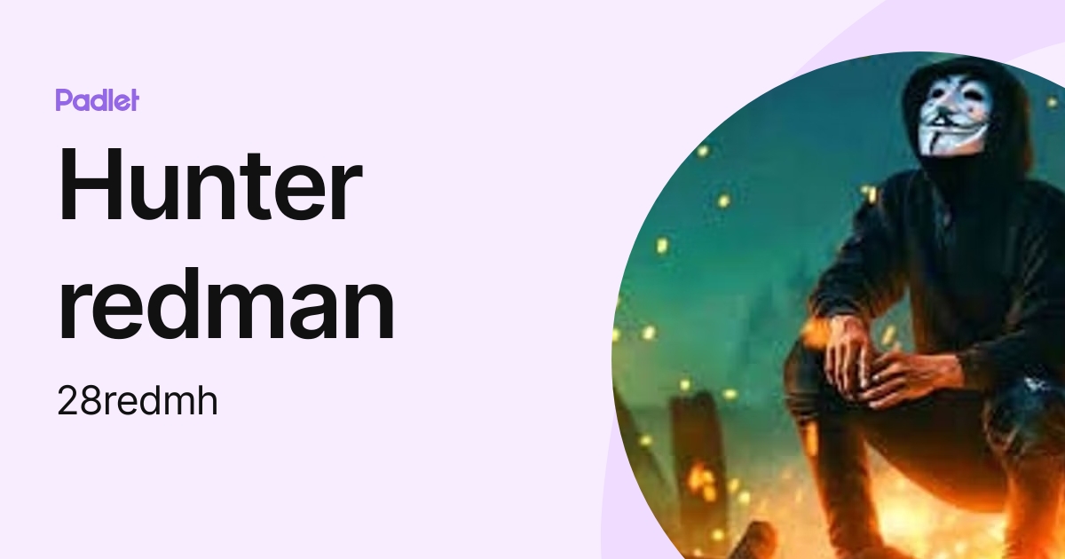 Hunter redman (28redmh) profile | Padlet