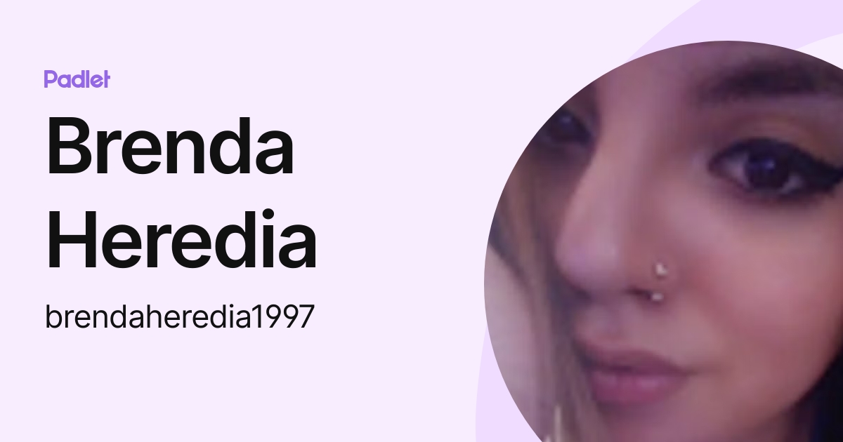 Brenda Heredia (brendaheredia1997) profile | Padlet