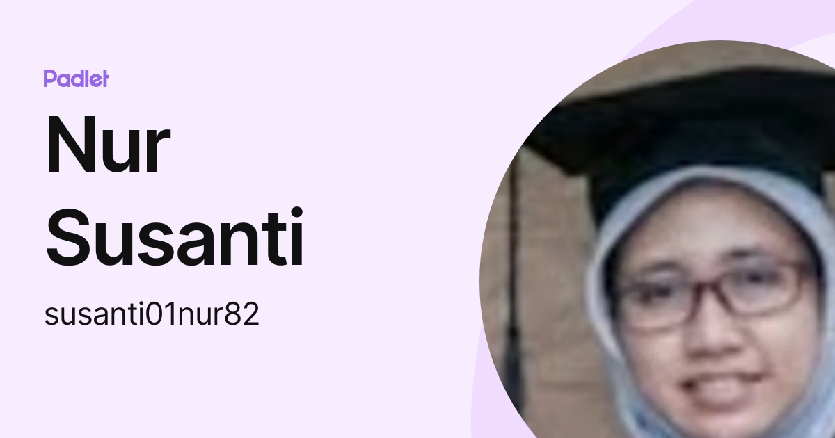 Nur Susanti (susanti01nur82) profile | Padlet