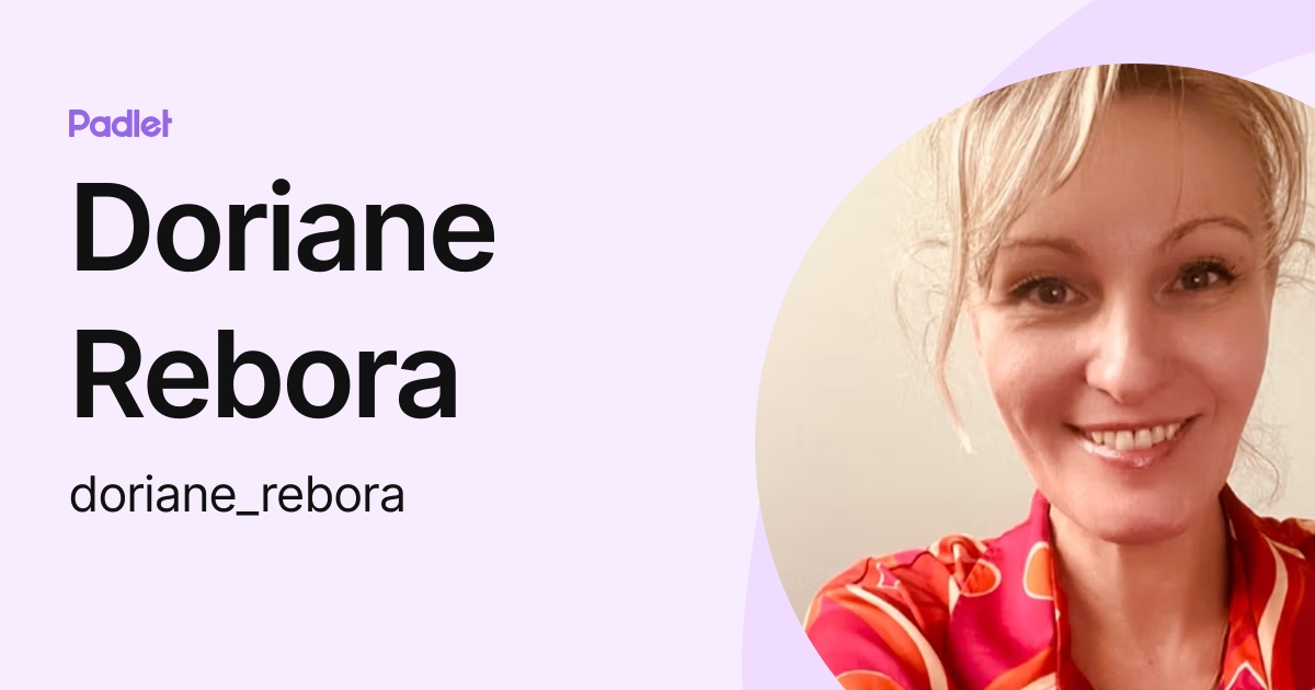 Doriane Rebora (doriane_rebora) profile | Padlet