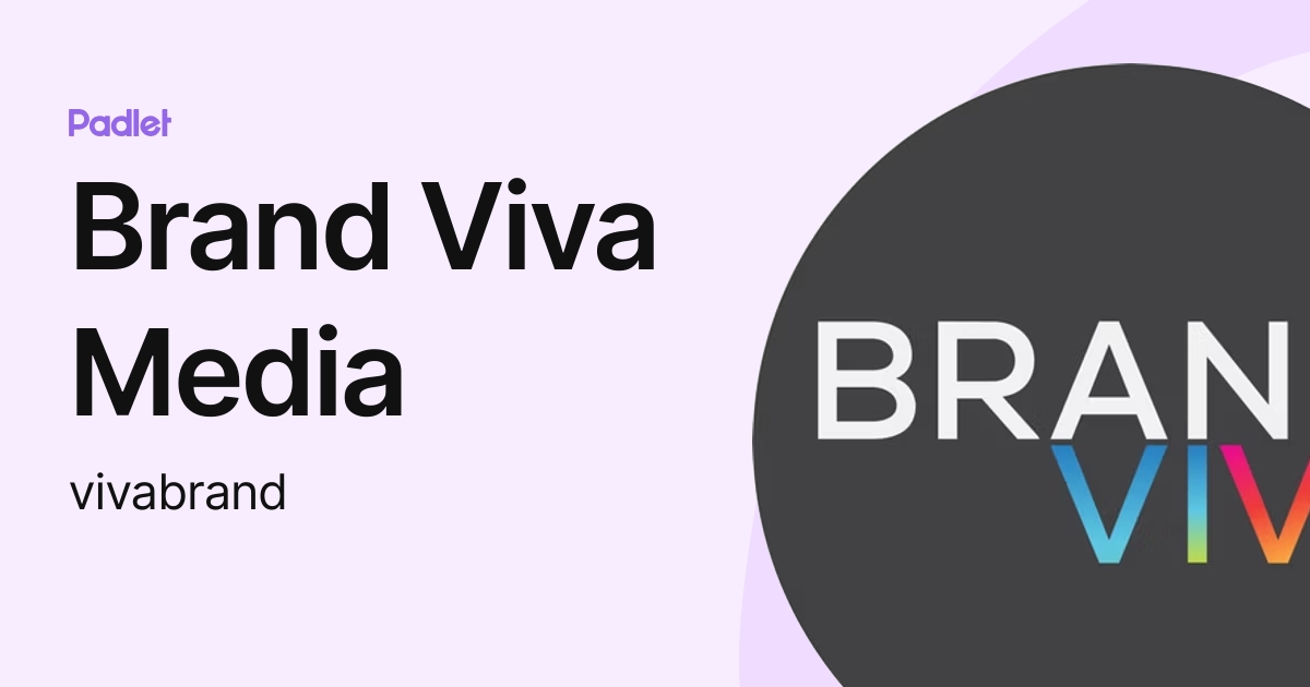 Brand Viva Media (vivabrand) profile | Padlet