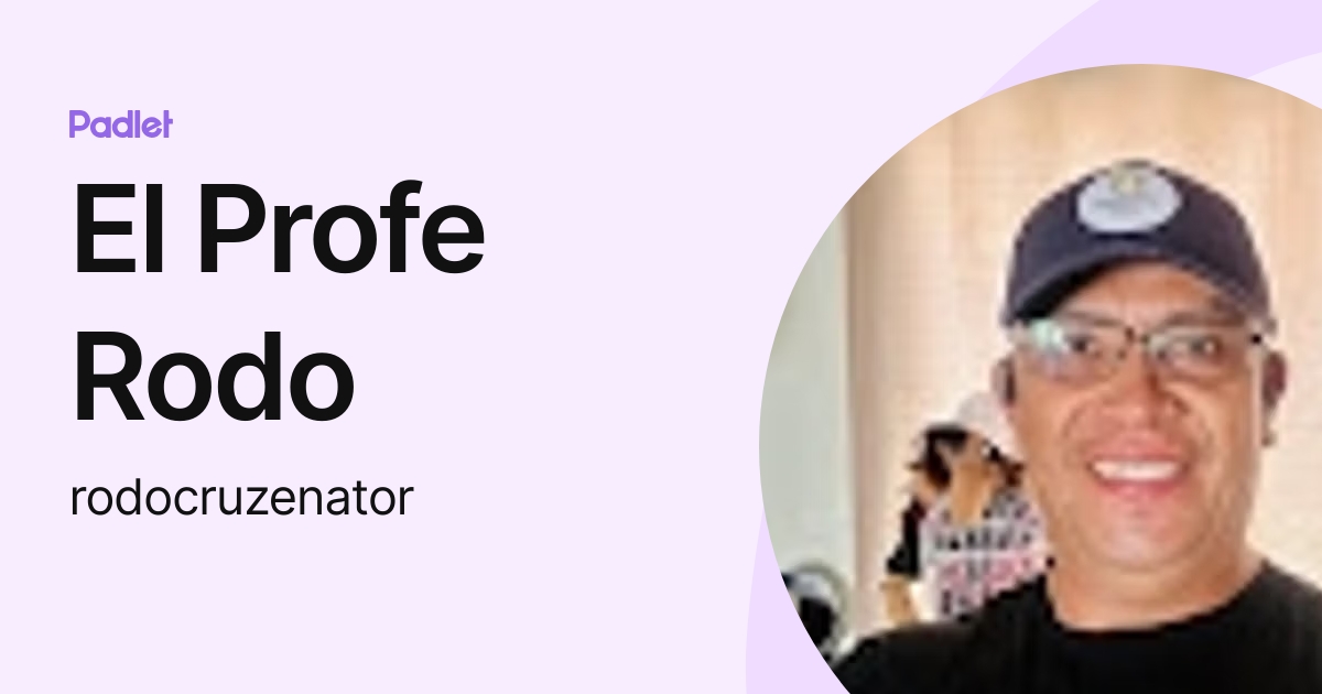 El Profe Rodo (rodocruzenator) profile | Padlet