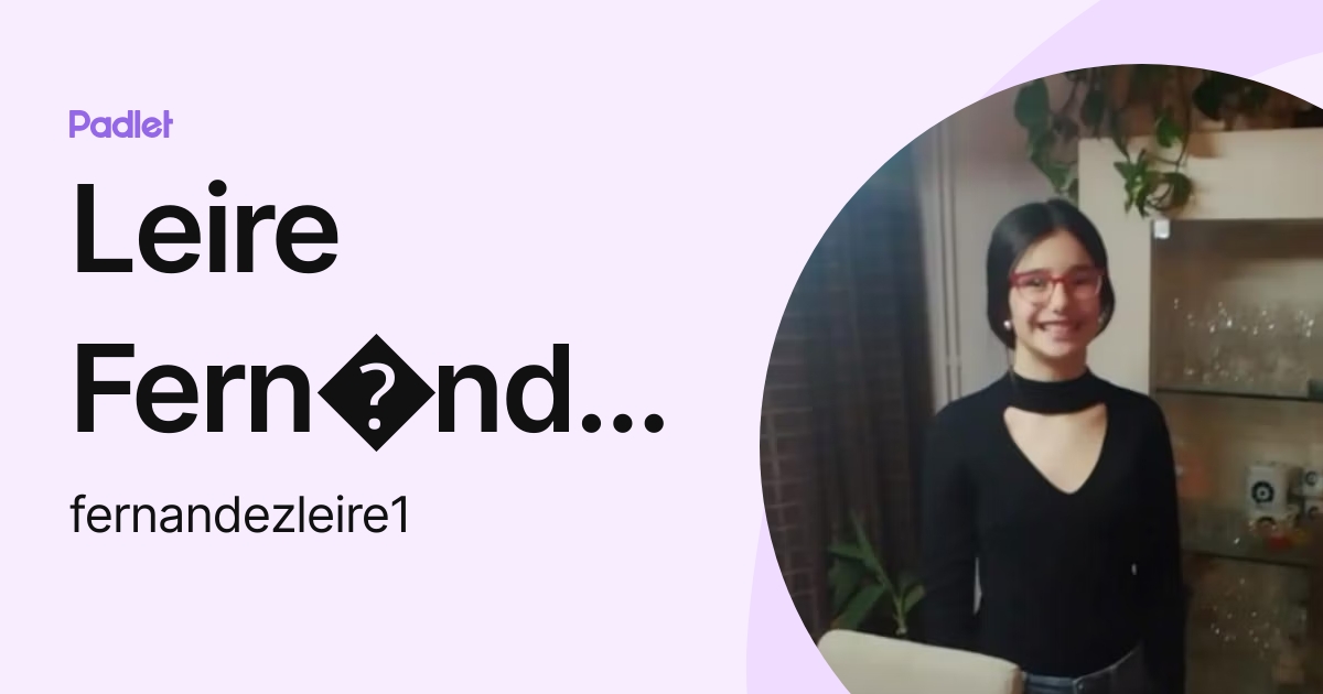 Leire Fern ndez (fernandezleire1) profile | Padlet