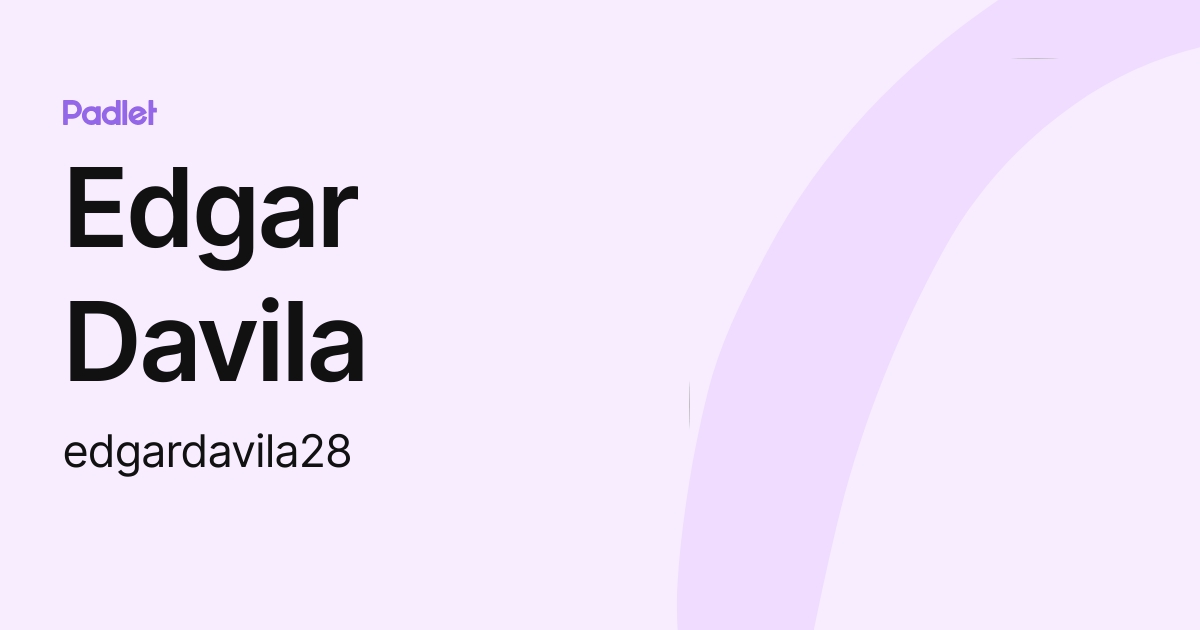 Edgar Davila (edgardavila28) perfil | Padlet
