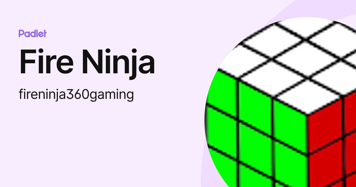 Fire Ninja (fireninja360gaming) profile | Padlet