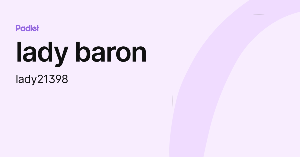 lady baron (lady21398) profile | Padlet
