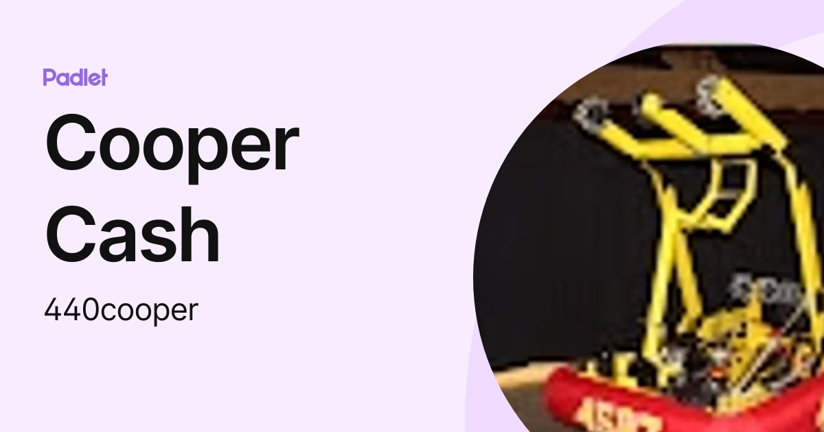 Cooper Cash (440cooper) profile | Padlet