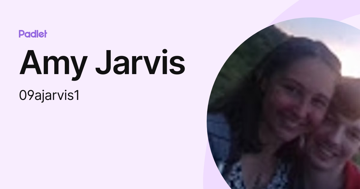 Amy Jarvis (09ajarvis1) profile | Padlet