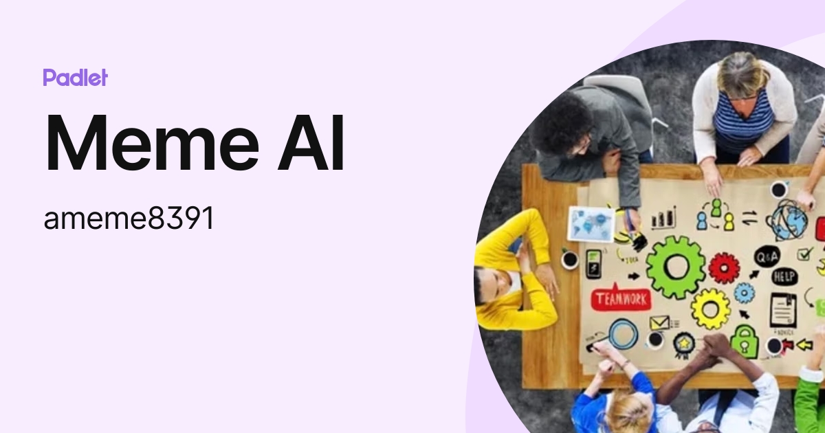 Meme Al (ameme8391) profile | Padlet
