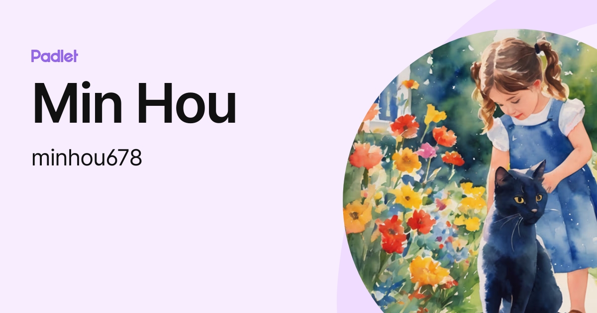 Min Hou (minhou678) profile | Padlet