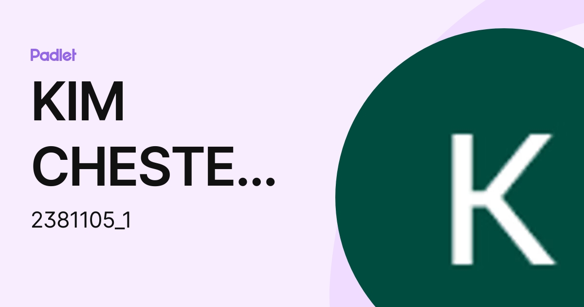 KIM CHESTER BALHAG (2381105_1) profile | Padlet