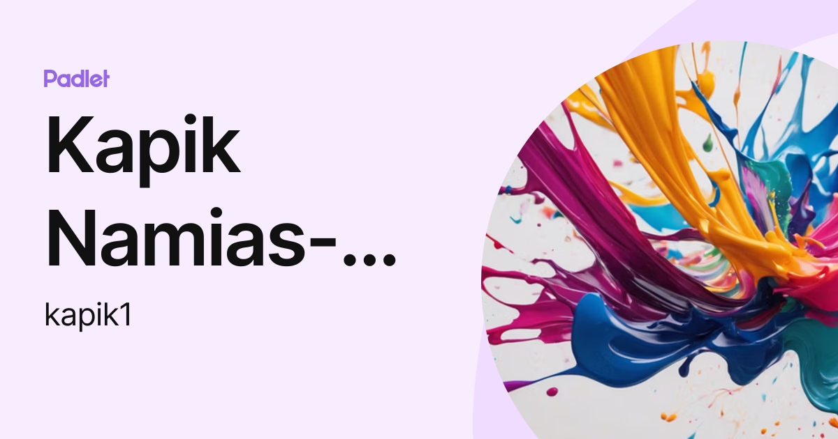 Kapik Namias-Muntlak (kapik1) profile | Padlet