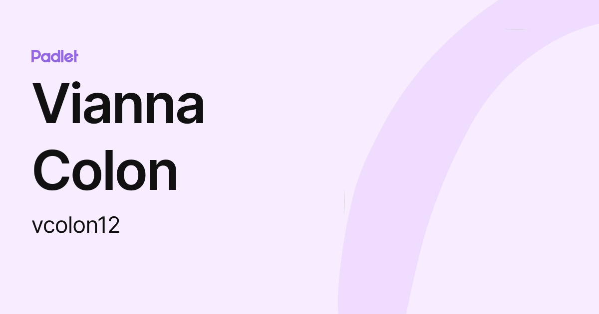 Vianna Colon (vcolon4) profile | Padlet