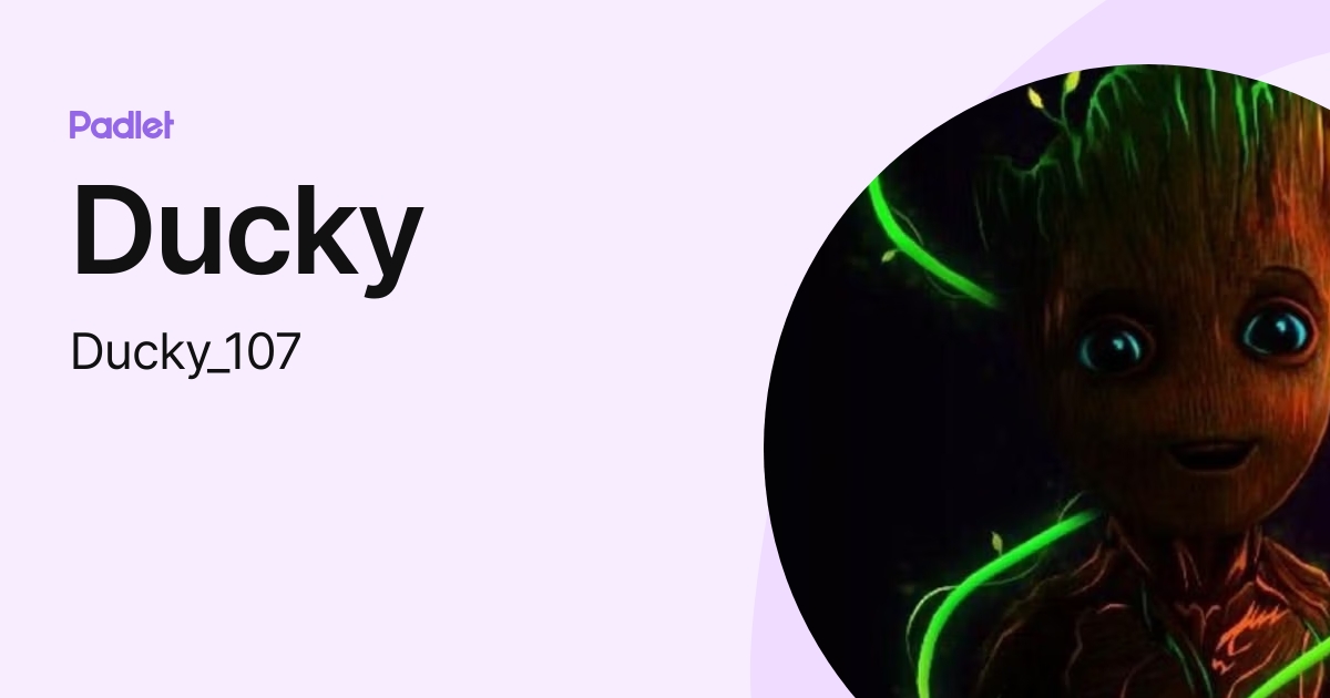 Ducky (Ducky_107) profile | Padlet