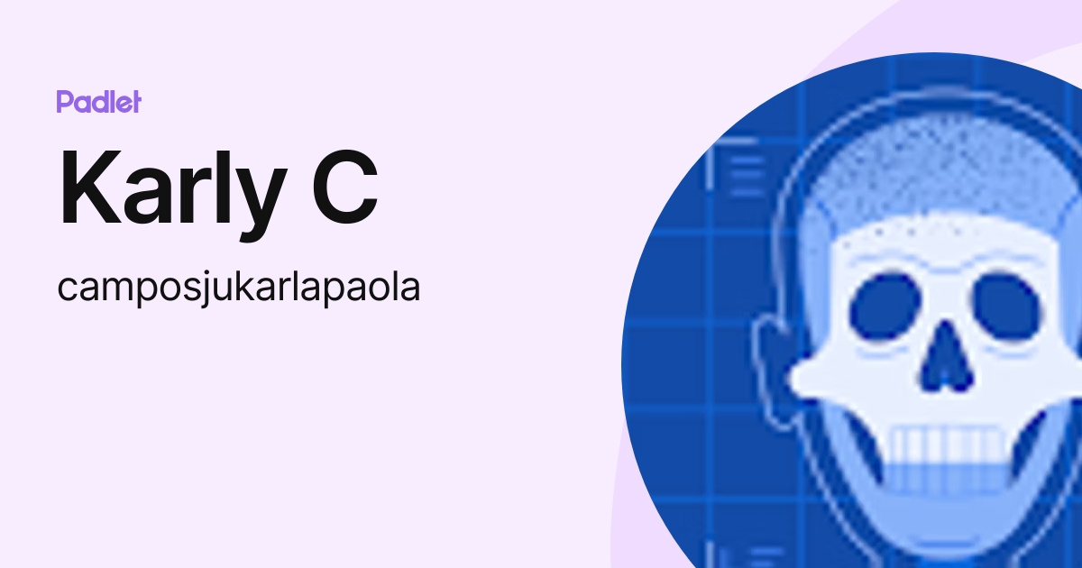 Karly C (camposjukarlapaola) profile | Padlet