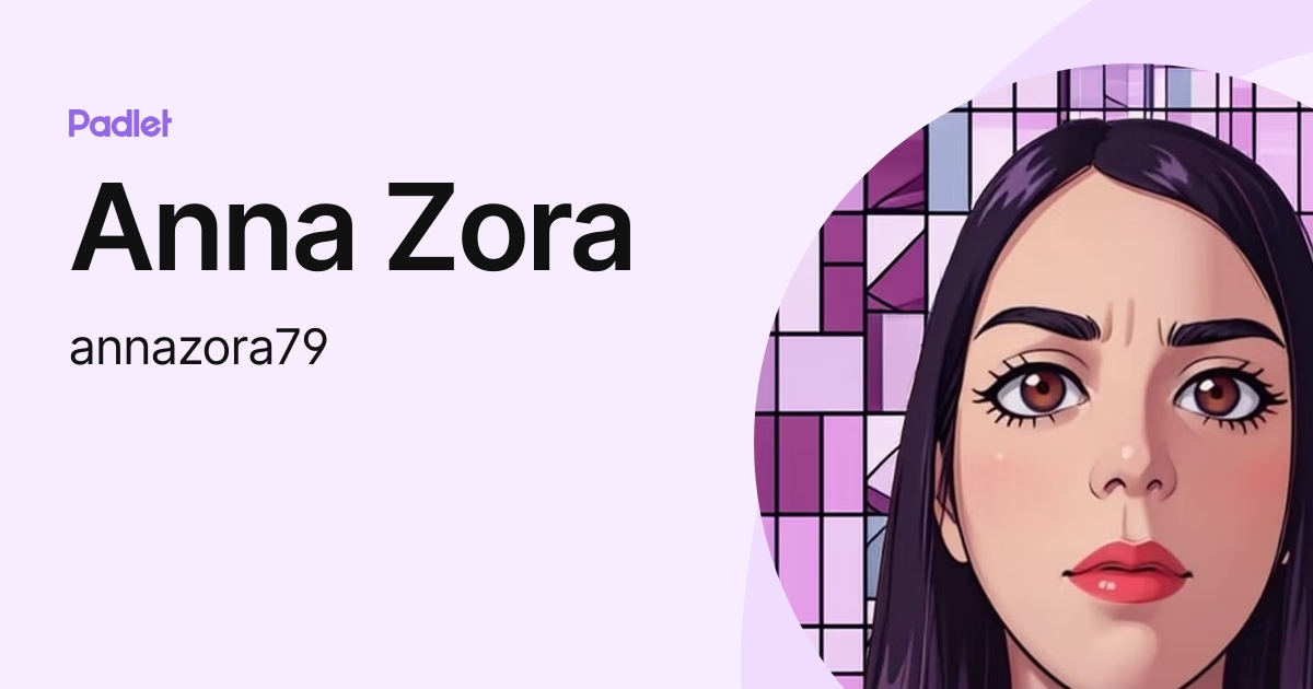Anna Zora (annazora79) profile | Padlet