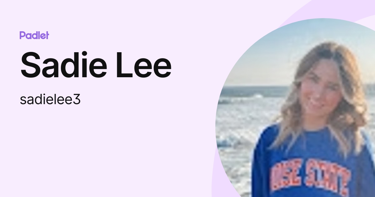 Sadie Lee (sadielee3) profile | Padlet