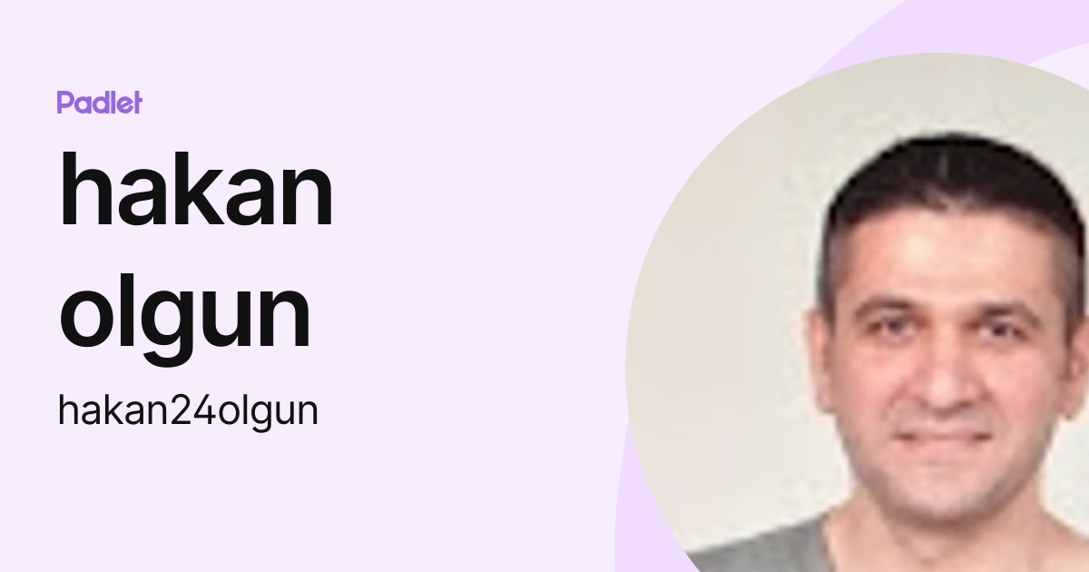 hakan olgun (hakan24olgun)profil | Padlet