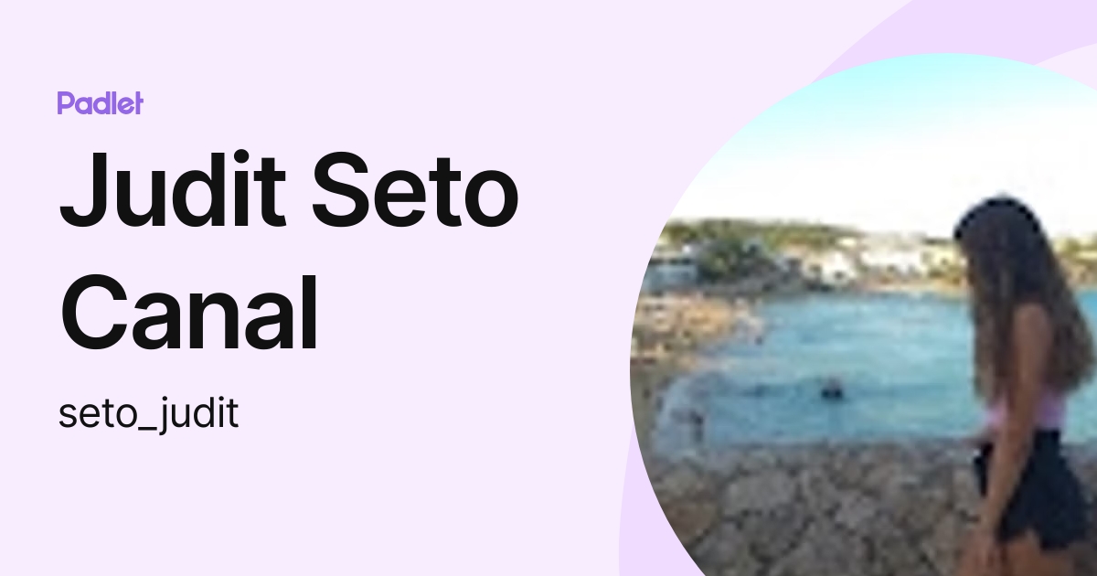 Judit Seto Canal (seto_judit) profile | Padlet