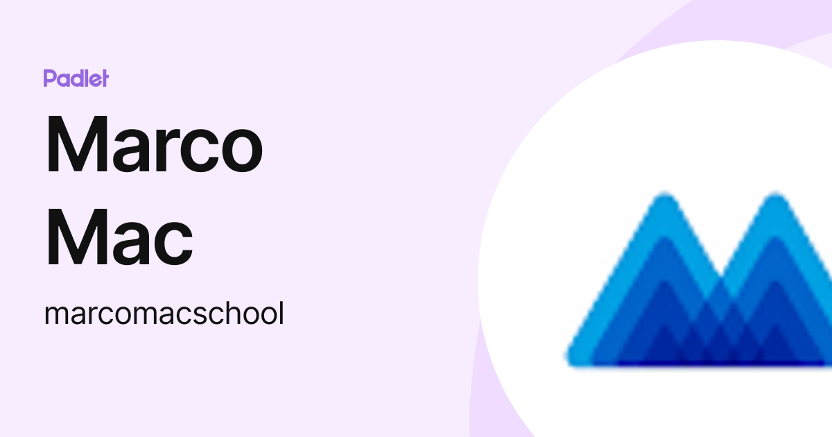 Marco Mac (marcomacschool) profile | Padlet