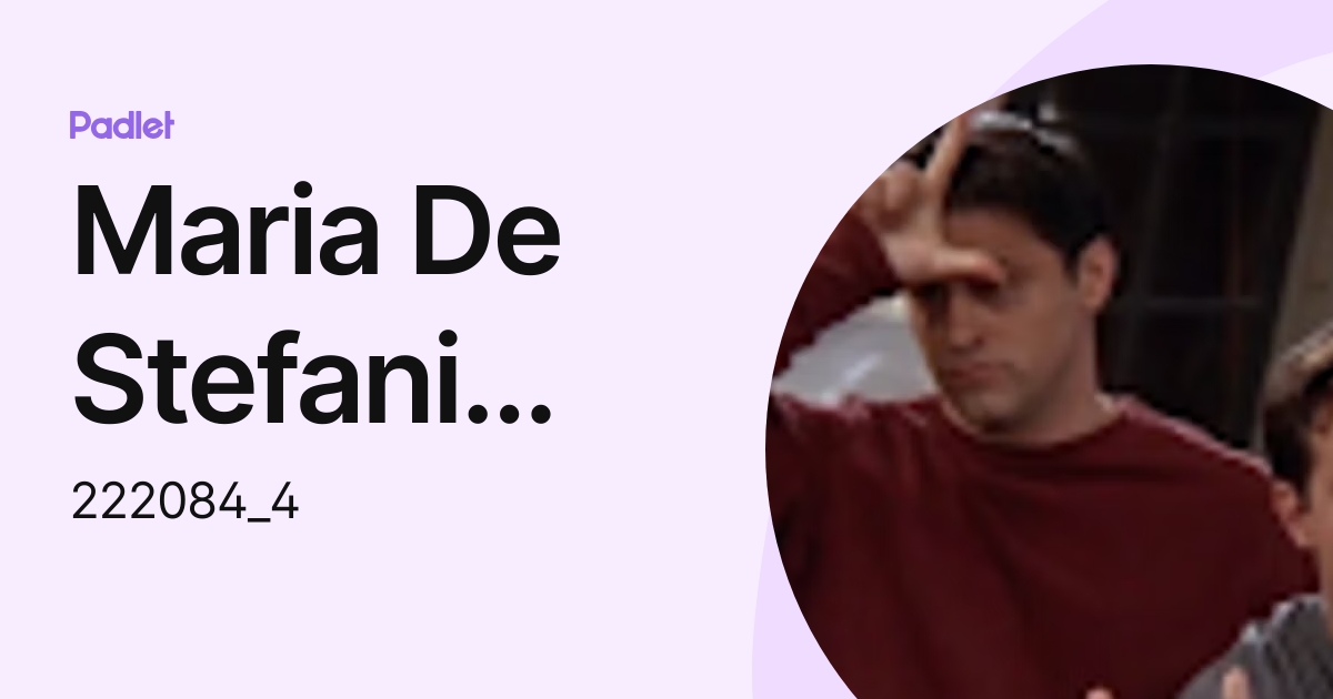 Maria De Stefani Spadafora (222084_4) profile | Padlet