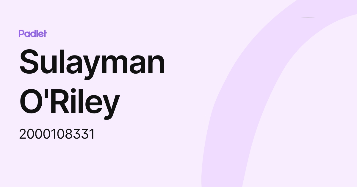 Sulayman O'Riley (2000108331) profile | Padlet