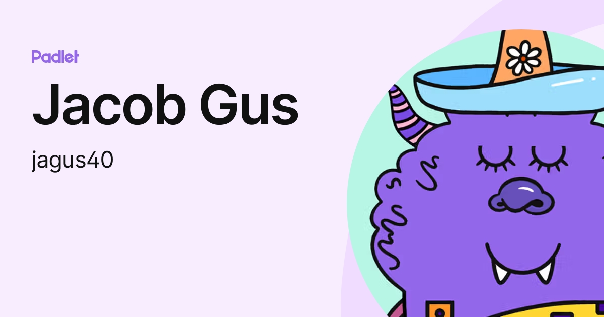 Jacob Gus (jagus40) profile | Padlet