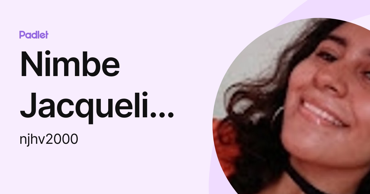 Nimbe Jacqueline Herrera Velazquez (njhv2000) profile | Padlet