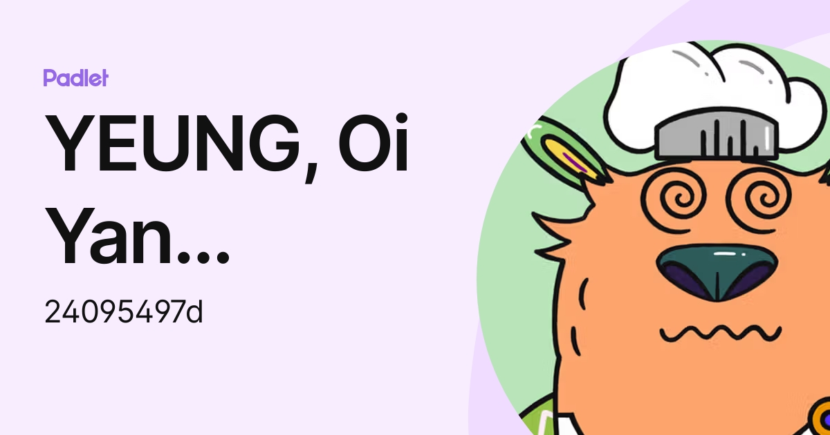 YEUNG, Oi Yan [Student] (24095497d) profile | Padlet