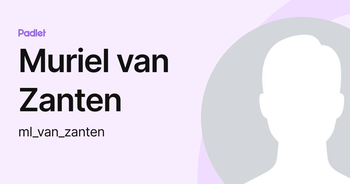 Muriel van Zanten (ml_van_zanten) profile | Padlet