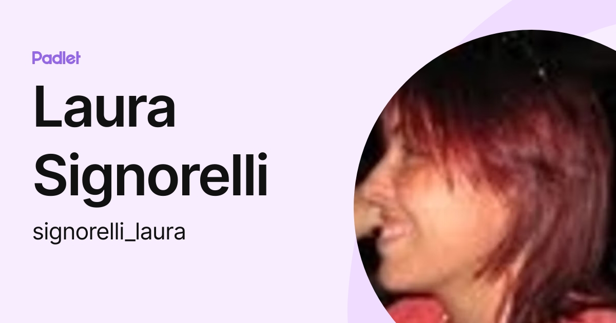 Laura Signorelli (signorelli_laura) profile | Padlet