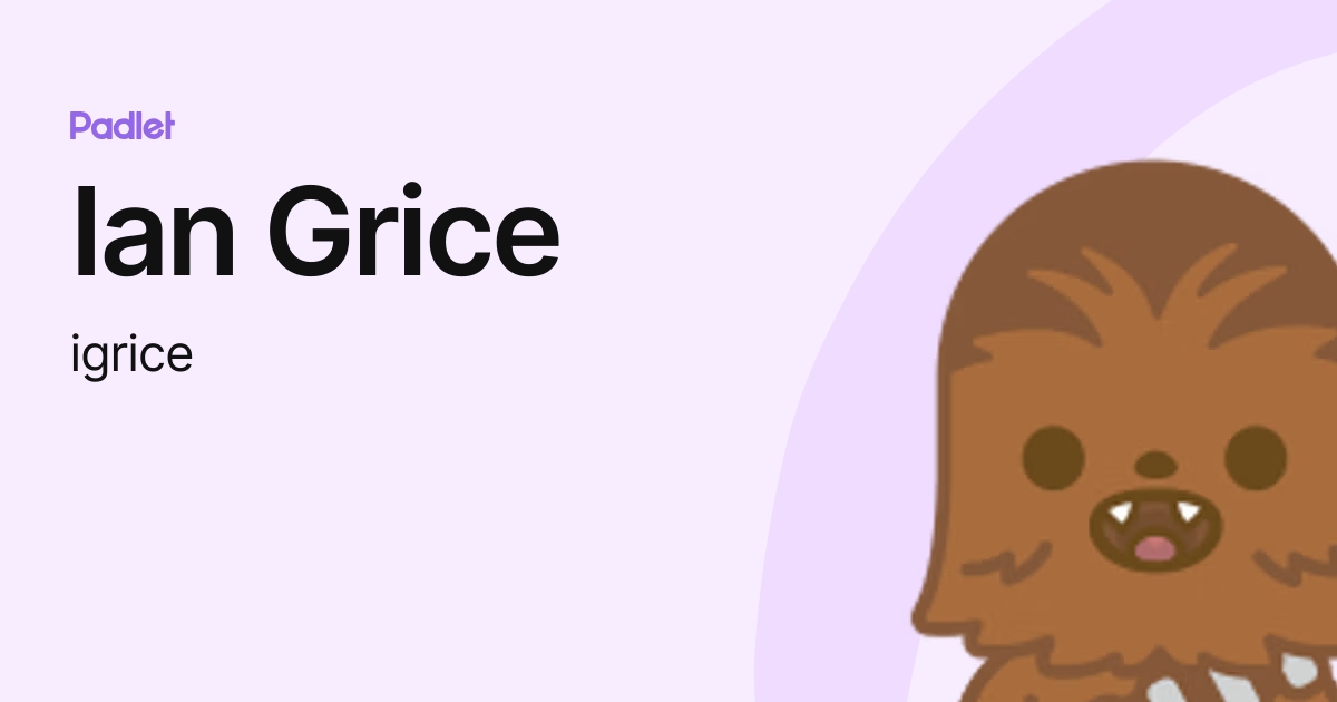 Ian Grice (igrice) profile | Padlet