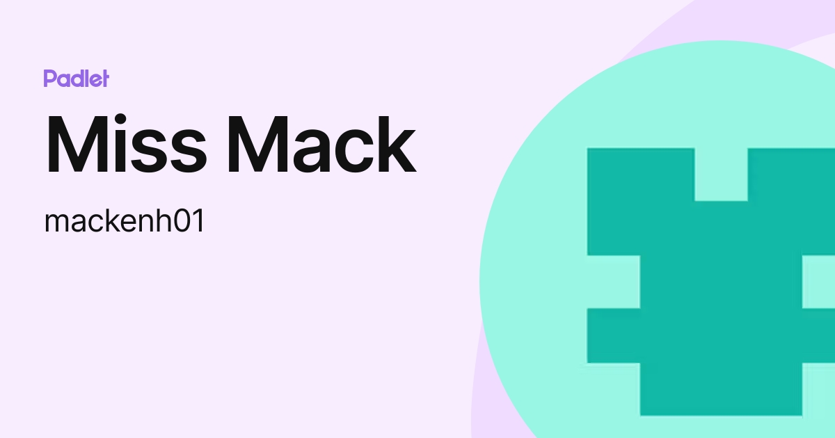 Miss Mack (mackenh01) profile | Padlet