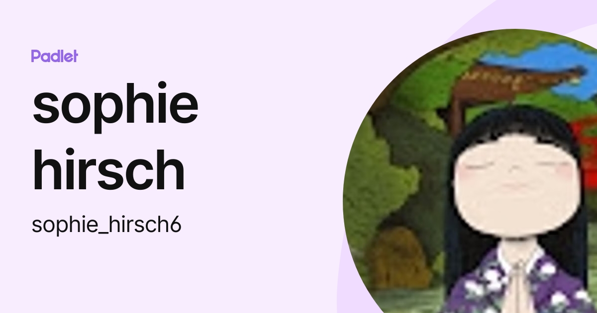 sophie hirsch (sophie_hirsch6) profile | Padlet