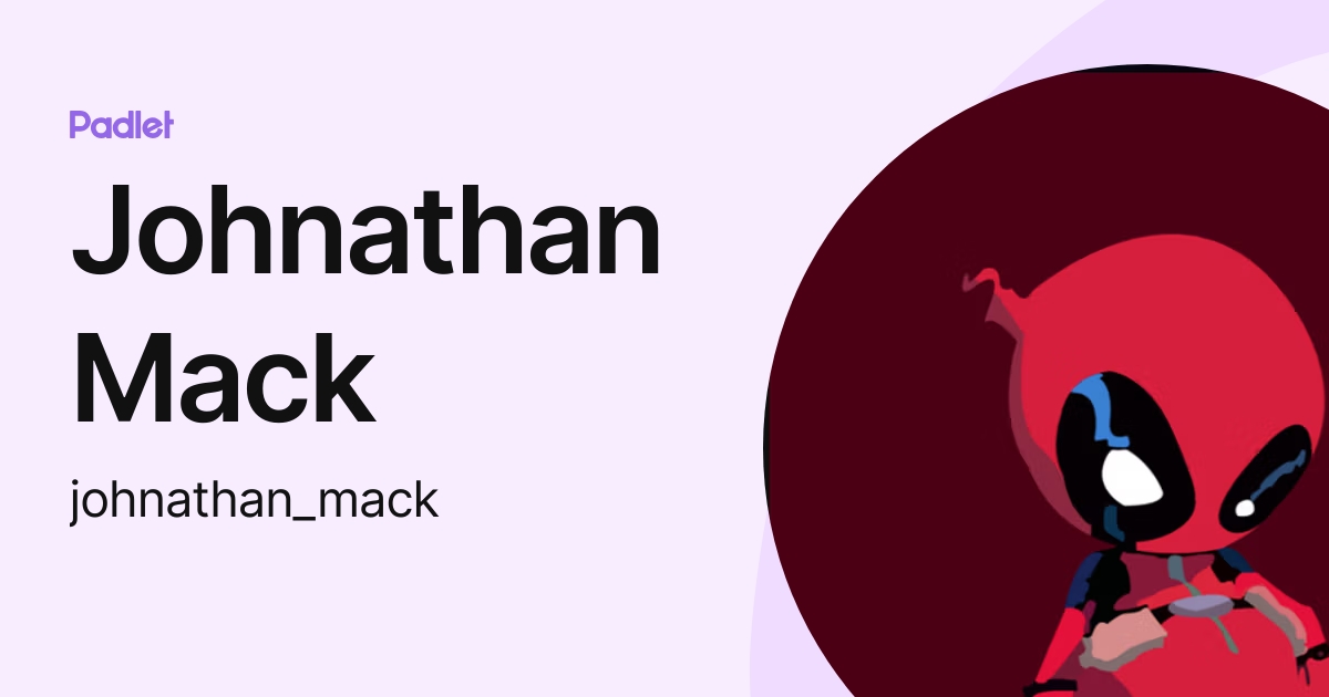 Johnathan Mack (johnathan_mack) profile | Padlet