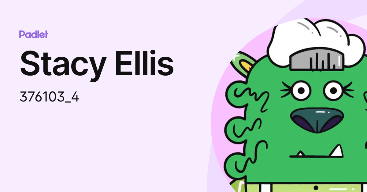 Stacy Ellis (376103_4) profile | Padlet